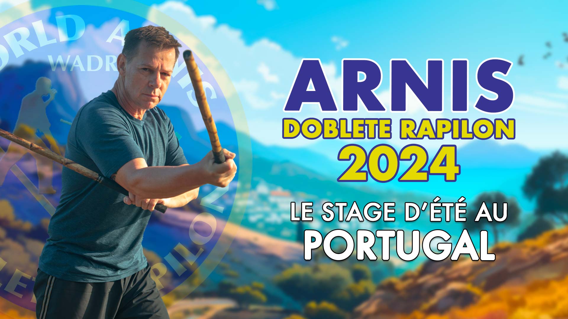 Stage d'été Arnis Doblete Rapilon - Juillet 2024 - Imagin Arts Tv